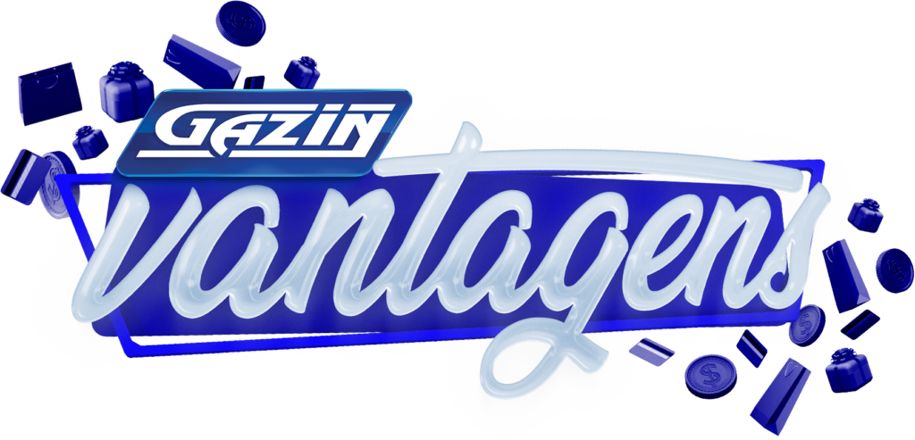 Gazin – Vantagens